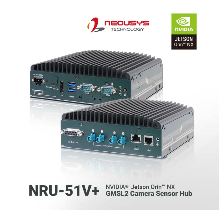 Neousys Announces Rugged NVIDIA® Jetson Orin™ NX GMSL2 Camera Sensor ...